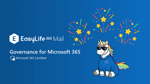 EasyLife 365 - EasyLife 365 Mail is Now a Microsoft Certified App!